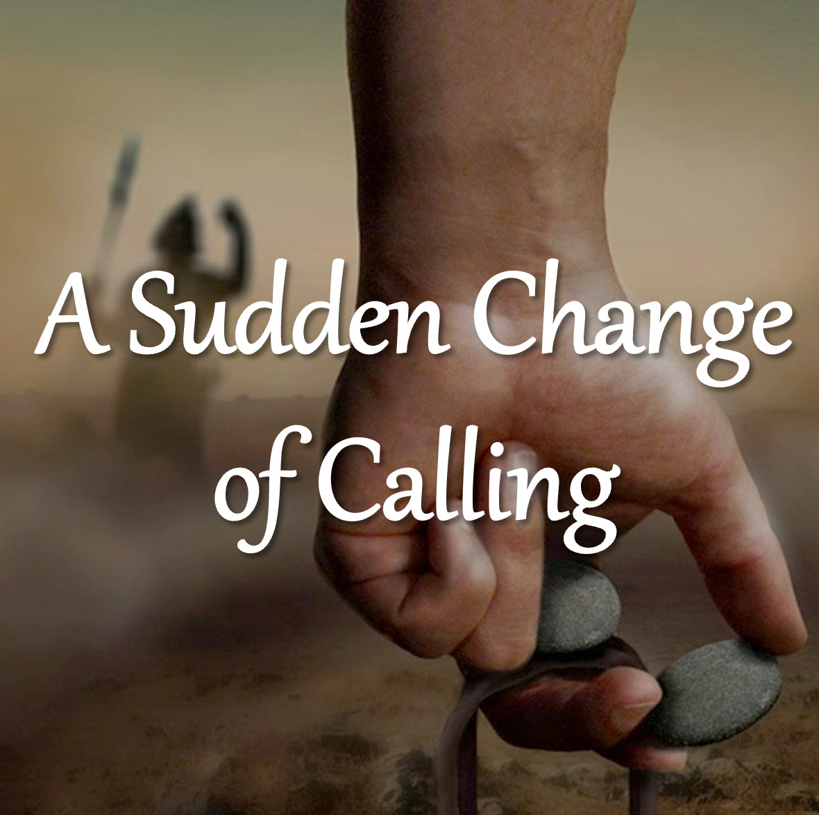 A Sudden Change of Calling – Pastor Fulmer's Blog